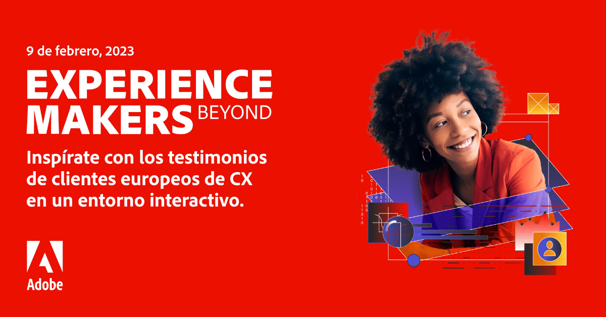 Conoce las claves de la Customer Experience con Adobe